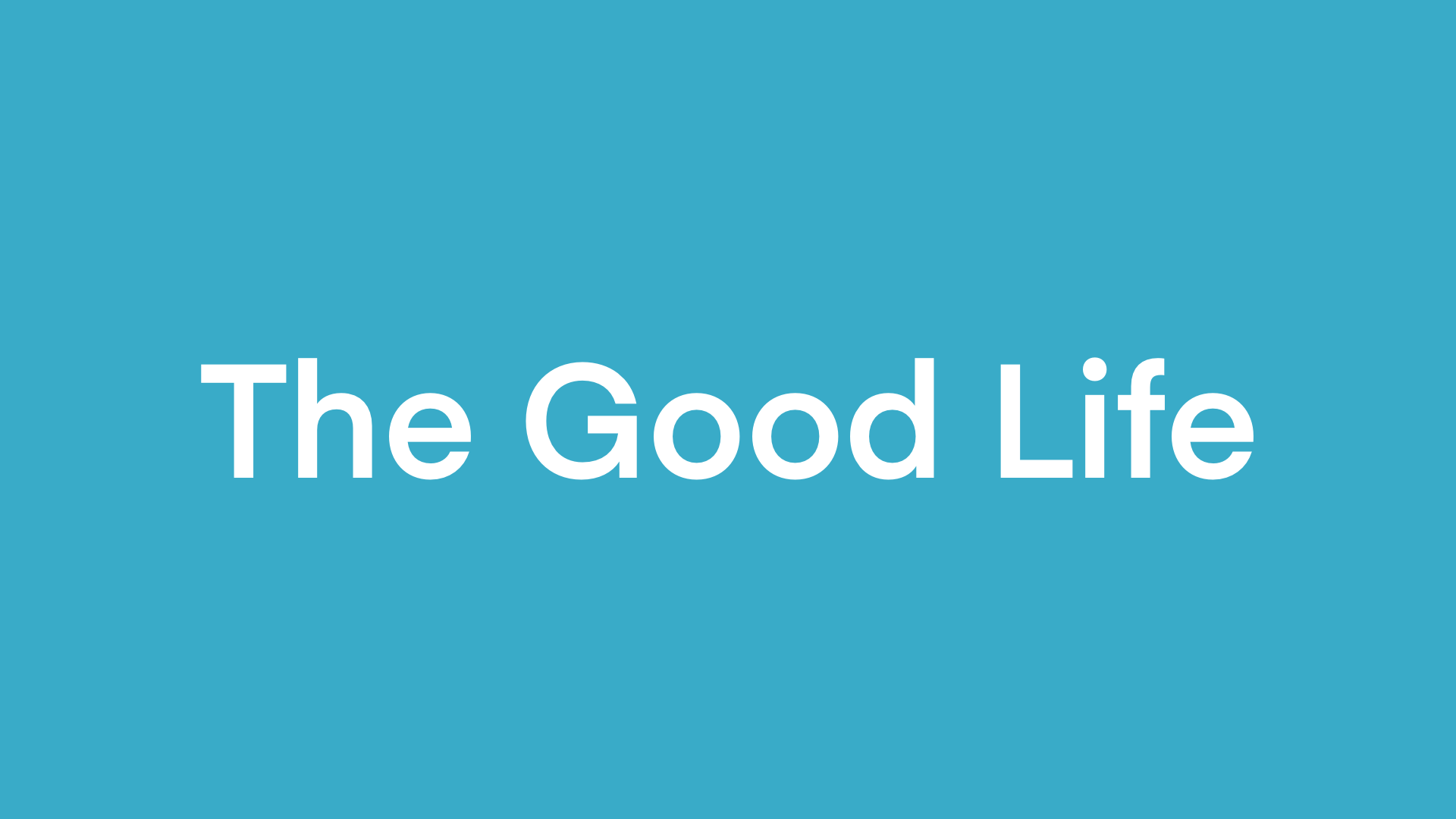 The Good Life Archives - Vintage Church NOLA