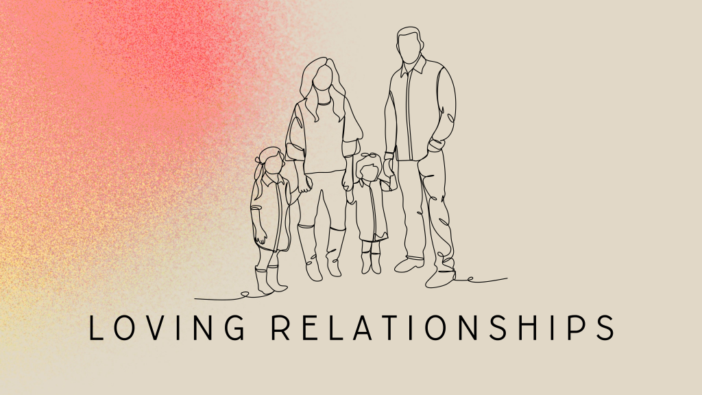 Loving Relationships - Vintage Church NOLA